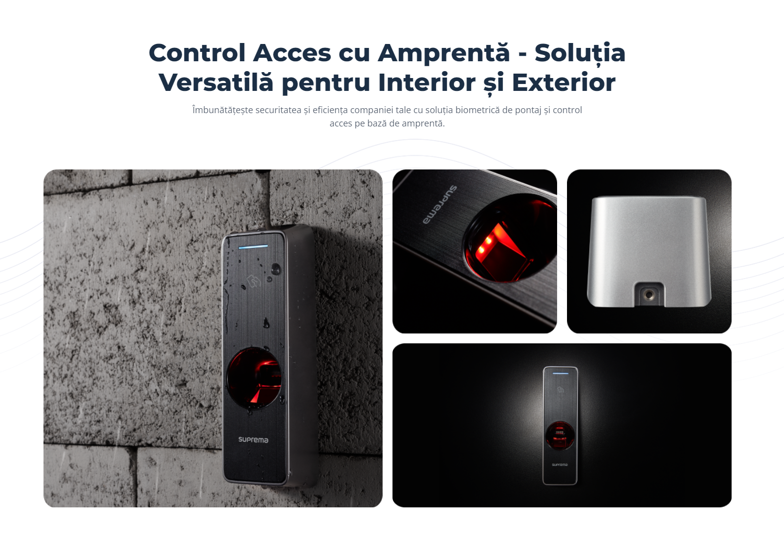 Control Acces cu Amprentă - Soluția pentru Interior și Exterior